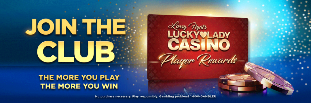 Join Lucky Lady Casino Players Club – Get The Best VIP Player Rewards ...